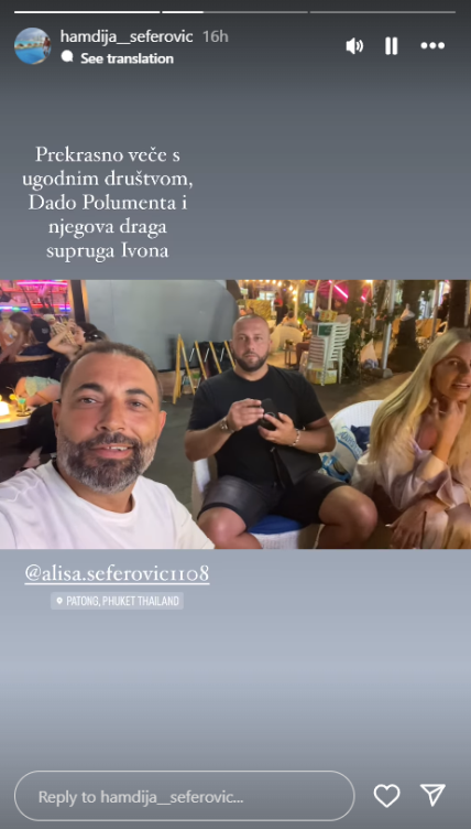Hamdija Seferović se na Tajlandu družio s Dadom Polumentom | Scena